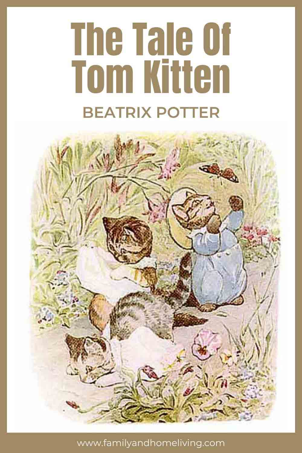 The Tale Of Tom Kitten - A Beatrix Potter Book